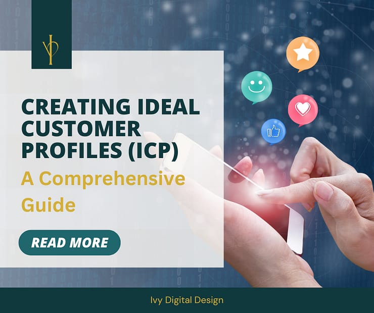 A Comprehensive Manual for Creating Ideal Customer Profiles (ICP) - Ivy ...